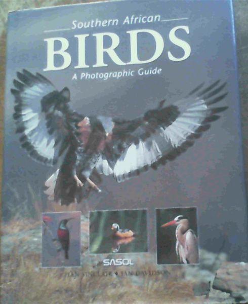 Southern African Birds: A Photographic Guide