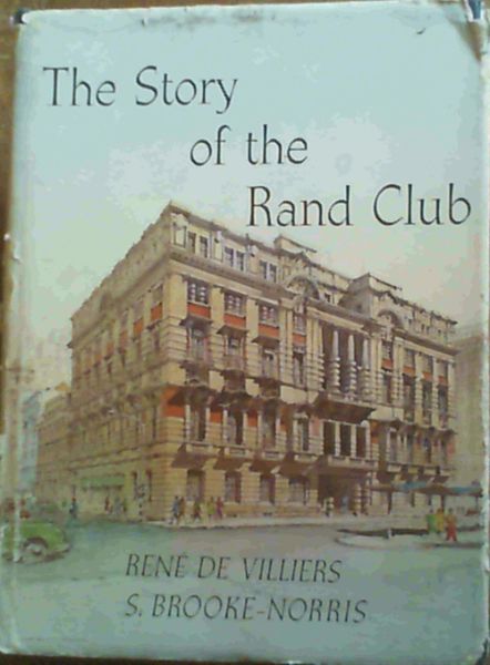 The Story of the Rand Club