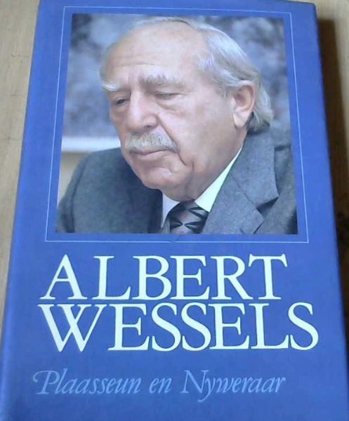 Wessels, Albert .. Albert Wessels Plaasseun en Nyweraar 628031386| eBay