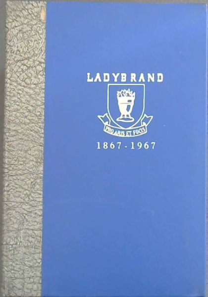 Ladybrand 1867-1967