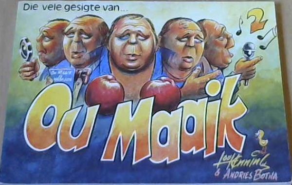 HENNING, LOU; BOTHA, Andries .. Die vele gesigte van Ou Maaik £19.94 ...