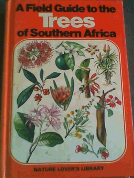 Field Guid To Trees Of Southern Africa