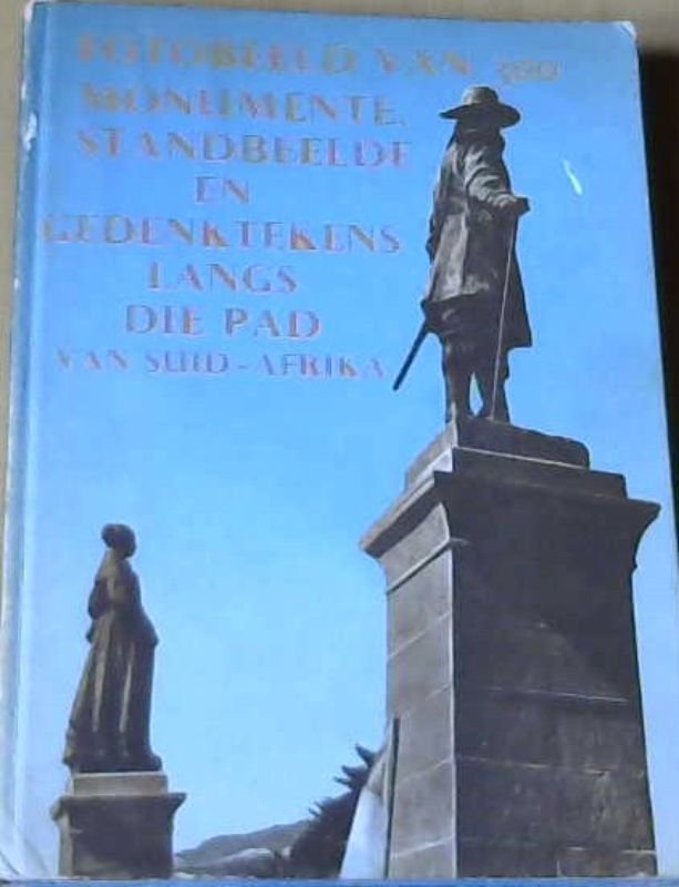 Fotobeeld van 300 Monumente, Standbeelde en Gedenktekens Langs die Pad ...