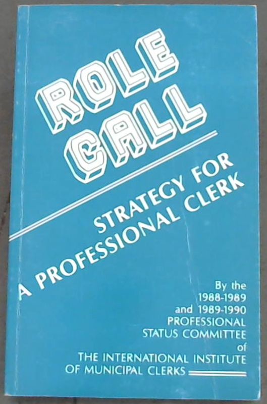 Role Call : "Strategy For A Professional Clerk