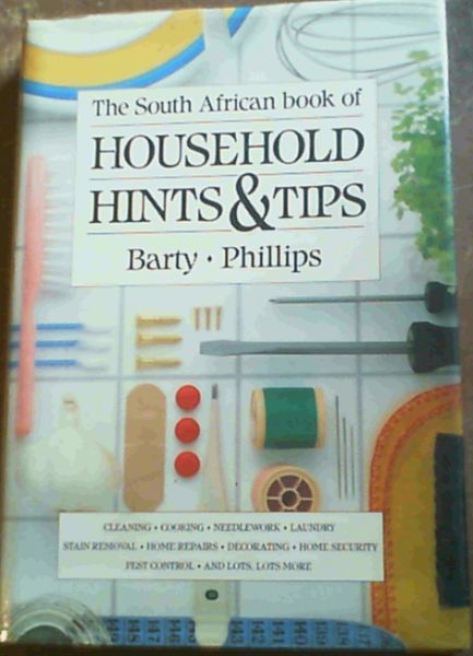 The South African book of Household Hints & Tips
