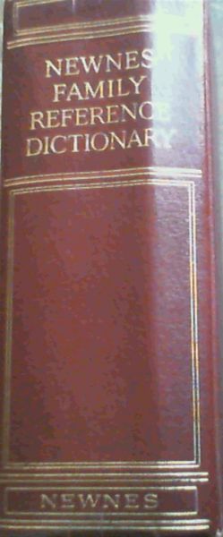 Newnes Family Reference Dictionary