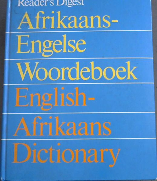 Reader's Digest Afrikaans-Engelse Woordeboek English-Afrikaans Dictionary