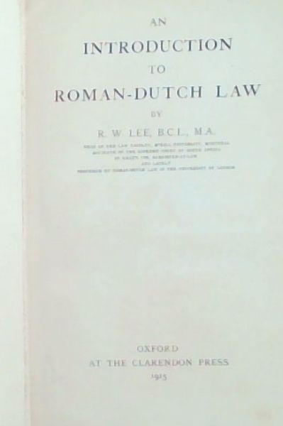 An Introduction To Roman- Dutch Law